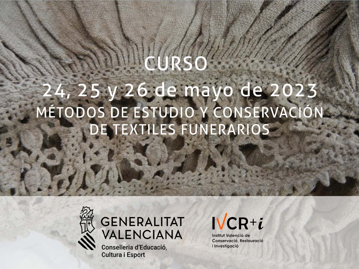 Curso – Métodos de Estudio y Conservación de Textiles Funerarios ...